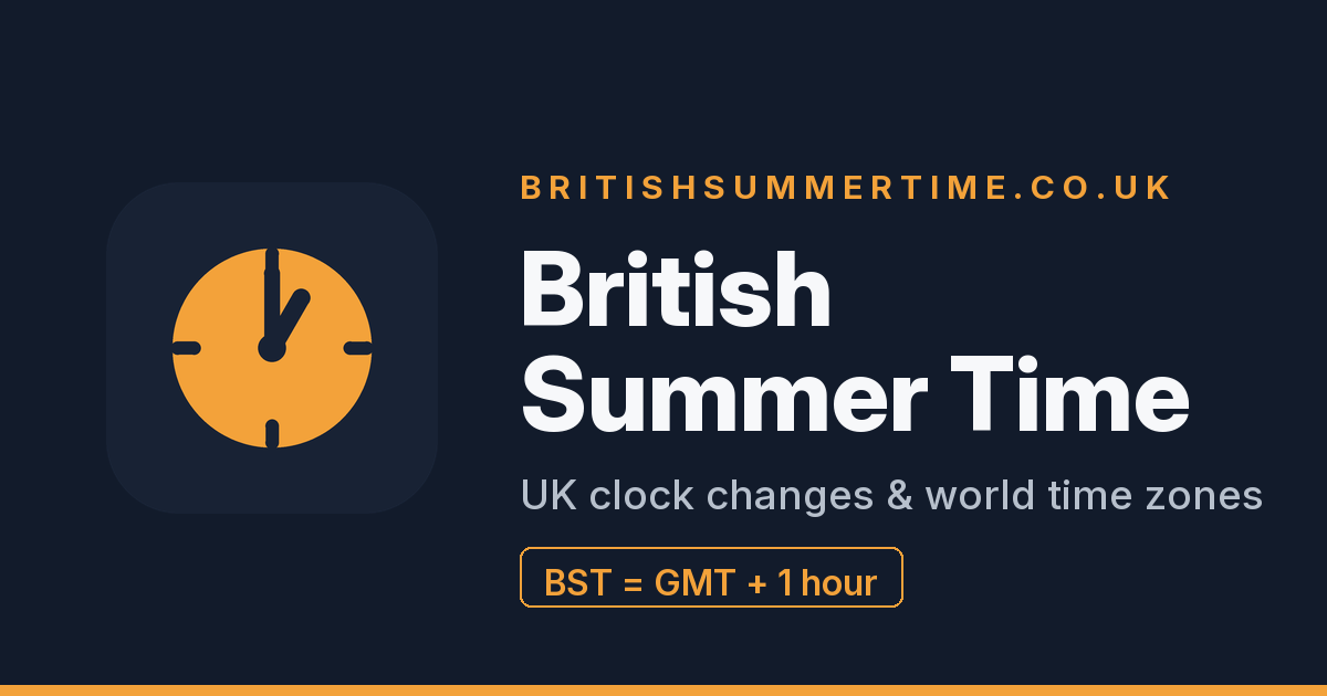 British Summer Time — Is it BST now? UK clock changes & time zones